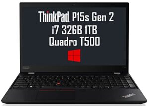 2023 lenovo thinkpad p15s gen 2 15.6″ fhd (intel i7-1165g7, 32gb ram, 1tb pcie ssd, t500 graphics) mobile workstation laptop, backlit, fingerprint, 2 x thunderbolt 4, 3-year warranty, win 10 / 11 pro