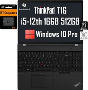 lenovo thinkpad t16 16″ fhd+ (intel quad-core i5-1235u, 16gb ram, 512gb pcie ssd) business laptop, backlit keyboard, fingerprint, thunderbolt 4, webcam, ist computers bag, win 10 / win 11 pro