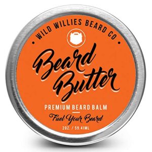 premium beard balm leave-in conditioner by wild willies – natural, organic ingredients & essential oils promote fast beard growth, removes itch & dandruff – beard butter restores moisture – 2 oz