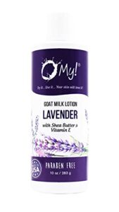 o my! goat milk lotion | made with farm-fresh goat milk | shea butter and vit e | free of parabens & more | handcrafted in usa