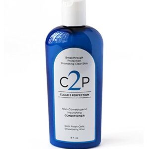 Non-Comedogenic Hair Conditioner for Blemish Free Skin by Clear 2 Perfection with Fresh Cells Strawberry and Kiwi Suspensions. Hair Conditioner for Acne. Made in USA