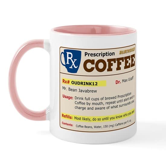 CafePress Prescription Coffee Mug Ceramic Coffee Mug, Tea Cup 11 oz