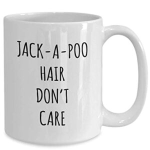 Funny Jack-A-Poo Hair Don't Care Coffee Mug Tea Cup Mug for Dog Lovers Gag Mug for Men and Women