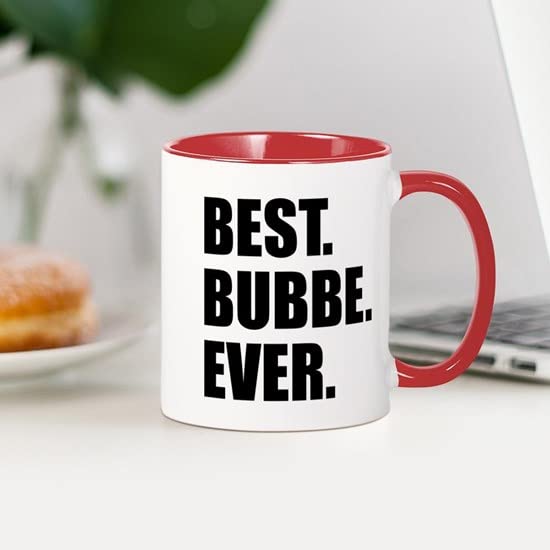 CafePress Best Bubbe Ever Drinkware Mugs Ceramic Coffee Mug, Tea Cup 11 oz