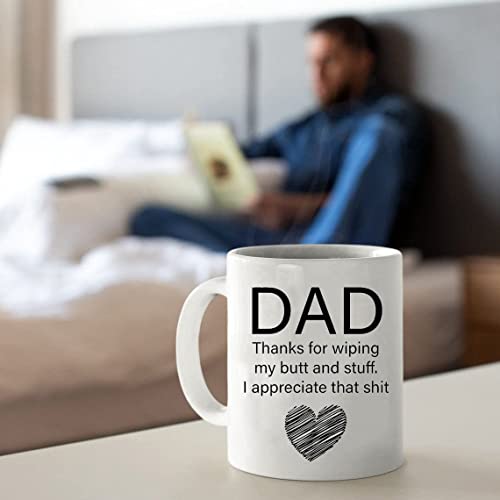 Funny Coffee Mug Fathers Day Gift | Dad Thanks For Wiping My Butt And Stuff | Birthday Christmas Gifts For Dad | Coffee Cup Travel Mug Glass Stein | Christmas Present