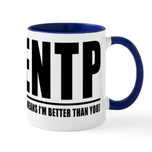 cafepress entp: it means i’m better than you mug ceramic coffee mug, tea cup 11 oz