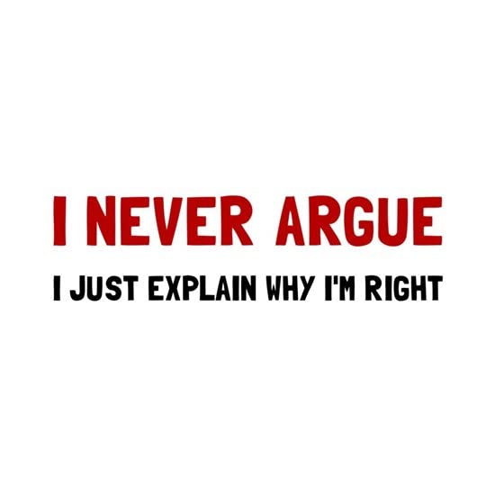 CafePress I Never Argue Mugs Ceramic Coffee Mug, Tea Cup 11 oz