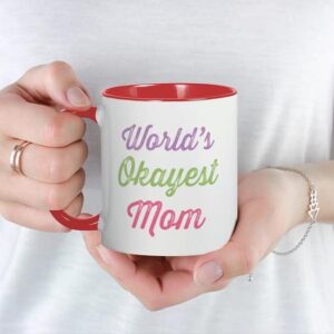 CafePress World's Okayest Mom Mug Ceramic Coffee Mug, Tea Cup 11 oz