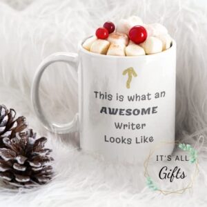 This is What an Awesome Writer Looks Like Coffee Mug makes a Great Writer Christmas gift. Great stocking stuffer too! 15 oz