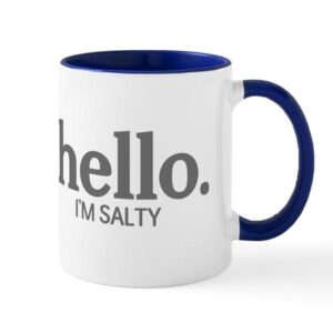 cafepress hello i’m salty mug ceramic coffee mug, tea cup 11 oz