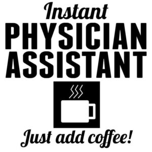 CafePress Instant Physician Assistant Just Add Coffee Mugs Ceramic Coffee Mug, Tea Cup 11 oz