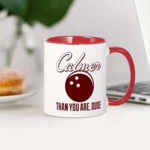 CafePress Calmer Than You Are Ceramic Coffee Mug, Tea Cup 11 oz