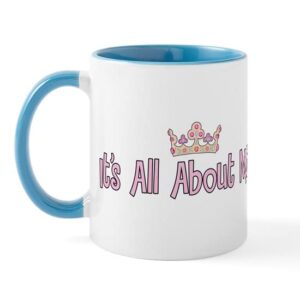 cafepress it’s all about me! mug ceramic coffee mug, tea cup 11 oz