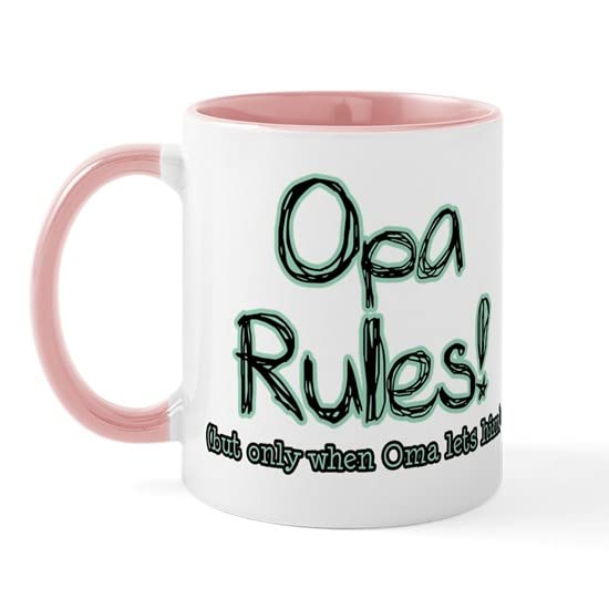 CafePress Opa Rules When Oma Lets Him Mug Ceramic Coffee Mug, Tea Cup 11 oz