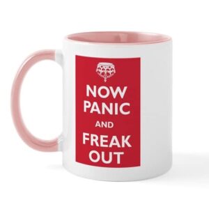 cafepress now panic and freak out mug ceramic coffee mug, tea cup 11 oz