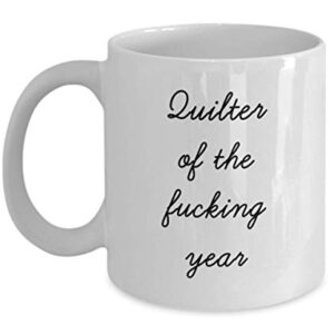 Best Quilter Mug Funny Appreciation Mug for Coworkers Gag Swearing Mug for Adults Novelty Tea Cup