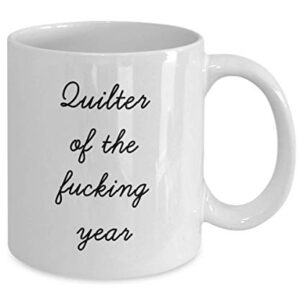 Best Quilter Mug Funny Appreciation Mug for Coworkers Gag Swearing Mug for Adults Novelty Tea Cup