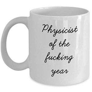 Best Physicist Mug Funny Appreciation Mug for Coworkers Gag Swearing Mug for Adults Novelty Tea Cup