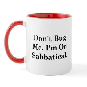 cafepress i’m on sabbatical mug ceramic coffee mug, tea cup 11 oz