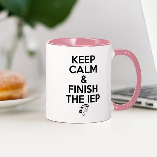 CafePress Keep Calm And Finish The IEP For Speech The Mugs Ceramic Coffee Mug, Tea Cup 11 oz