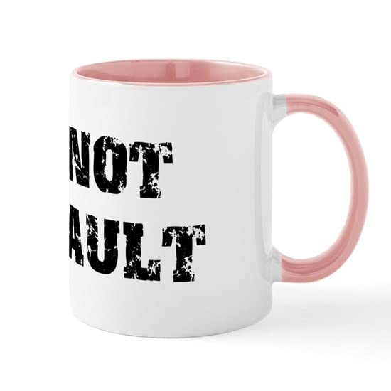 CafePress It's Not My Fault Mug Ceramic Coffee Mug, Tea Cup 11 oz