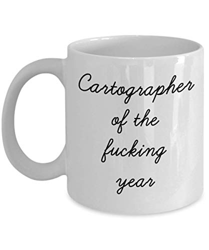 Best Cartographer Mug Funny Appreciation Mug for Coworkers Gag Swearing Mug for Adults Novelty Tea Cup