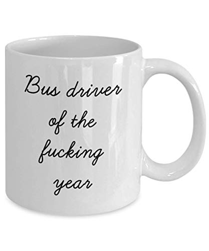 Best Bus Driver Mug Funny Appreciation Mug for Coworkers Gag Swearing Mug for Adults Novelty Tea Cup