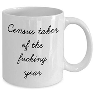 Best Census Taker Mug Funny Appreciation Mug for Coworkers Gag Swearing Mug for Adults Novelty Tea Cup