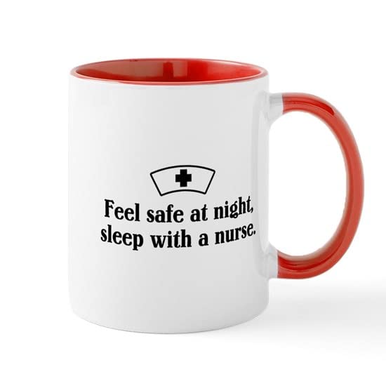 CafePress Feel Safe At Night, Sleep With A Nurse. Mug Ceramic Coffee Mug, Tea Cup 11 oz