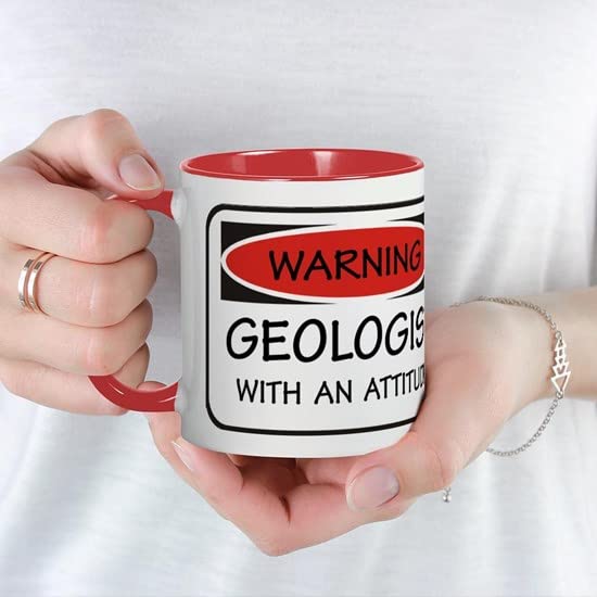 CafePress Attitude Geologist Mug Ceramic Coffee Mug, Tea Cup 11 oz