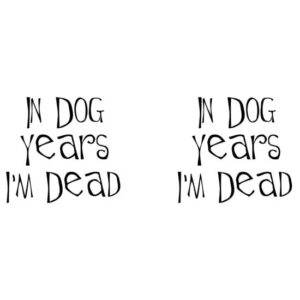 CafePress In Dog Years I'm Dead Mug Ceramic Coffee Mug, Tea Cup 11 oz