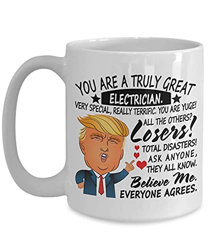 Generic Funny Electrician Coffee Mug Tea Cup White 11oz - Electrician Trump Mug Dad, Mom, Friend, Boyfriend, Co-Worker For Birthday - Donald Trump Great Electrician Mug PM5ZBV