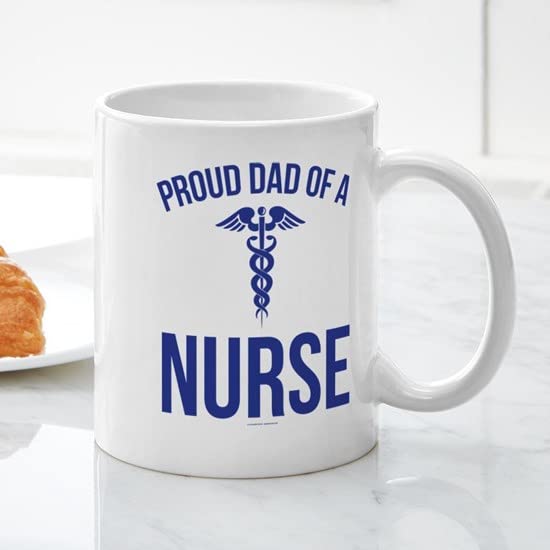 CafePress Proud Dad Of A Nurse Mugs Ceramic Coffee Mug, Tea Cup 11 oz