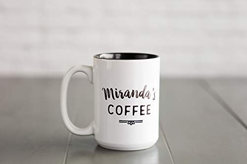 Personalized Coffee Mug with Name 15 oz, Custom Cup for Men and Women Best Friends (Miranda’s Coffee Design) - Perfect Christmas Present, Stocking Stuffers for Her