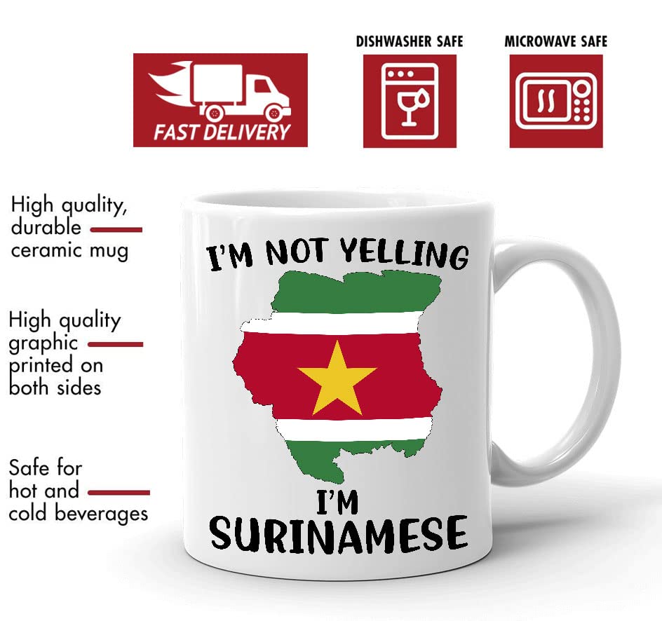 Funny Suriname Pride Coffee Mugs, I'm Not Yelling I'm Surinamese Mug, Gift Idea for Surinamese Men and Women Featuring the Country Map and Flag, Proud Patriot Souvenirs and Gifts