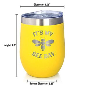 Bee Day - Funny Birthday Wine Tumbler Glass with Sliding Lid - Stainless Steel Insulated Mug - Bumblebee Bday Party Décor - Yellow