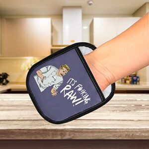 WZMPA Funny Cooking TV Show Pot Holders TV Show Fans Gift TV Show Oven Mitts It's Raw Kitchen Oven Glove BBQ Gloves for Friend Family (It's Raw Holder)