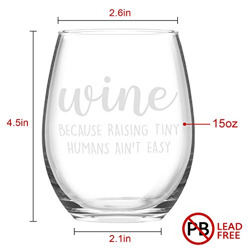 Raising Tiny Humans Ain’t Easy Wine Glass, Funny Stemless Wine Glass for Dad Mom New Parents Women Men, Novelty Gag Gifts for Christmas Birthday Mother’s Day Father’s Day from Kids Wife Husband, 15Oz