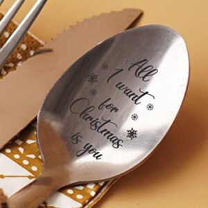 All I want for Christmas is You Engraved Spoon Gift For Christmas | Christmas Stocking Stuffer | Stainless Steel 7 inches Teaspoon