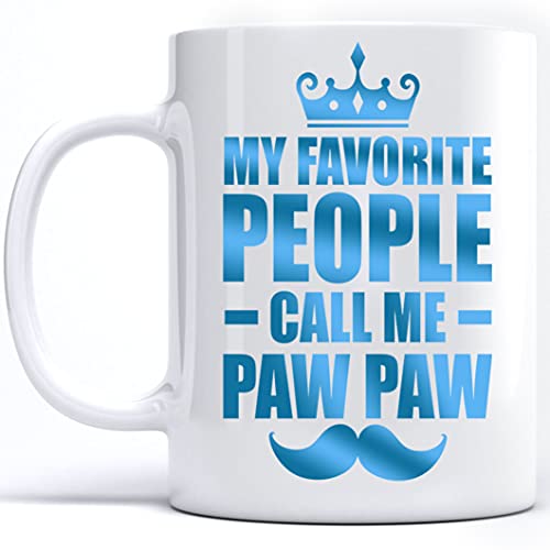 kobalo Fathers Day Gift Coffee Mug 2022, My Favorite People Call Me Paw Paw Coffee Mug Best Gift For PawPaw, Gifts For Paw Paw, Coffee Mug Gift For Father s Day