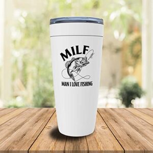 Fishing White Edition Viking Tumbler 20oz - MILF Man I Love Fishing - Fishing Fisherman Fish Lover Retirement Hook Bait Reel Rod Spooling Fisher Dad Outdoor Hobby