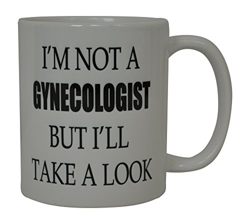 Rogue River Tactical Best Funny Dirty Coffee Mug - I'M Not a Gynecologist Sarcastic Novelty Cup, Gag Gift Idea for Men, 11 Oz, White