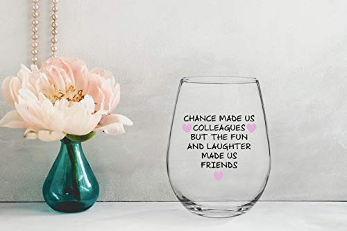 Chance Made Us Colleagues - Best Coworker BFF Gift - Perfect For Work Bestie Friend - Leaving or Going Away Present for Men and Women - 15 oz Stemless Wine Glass