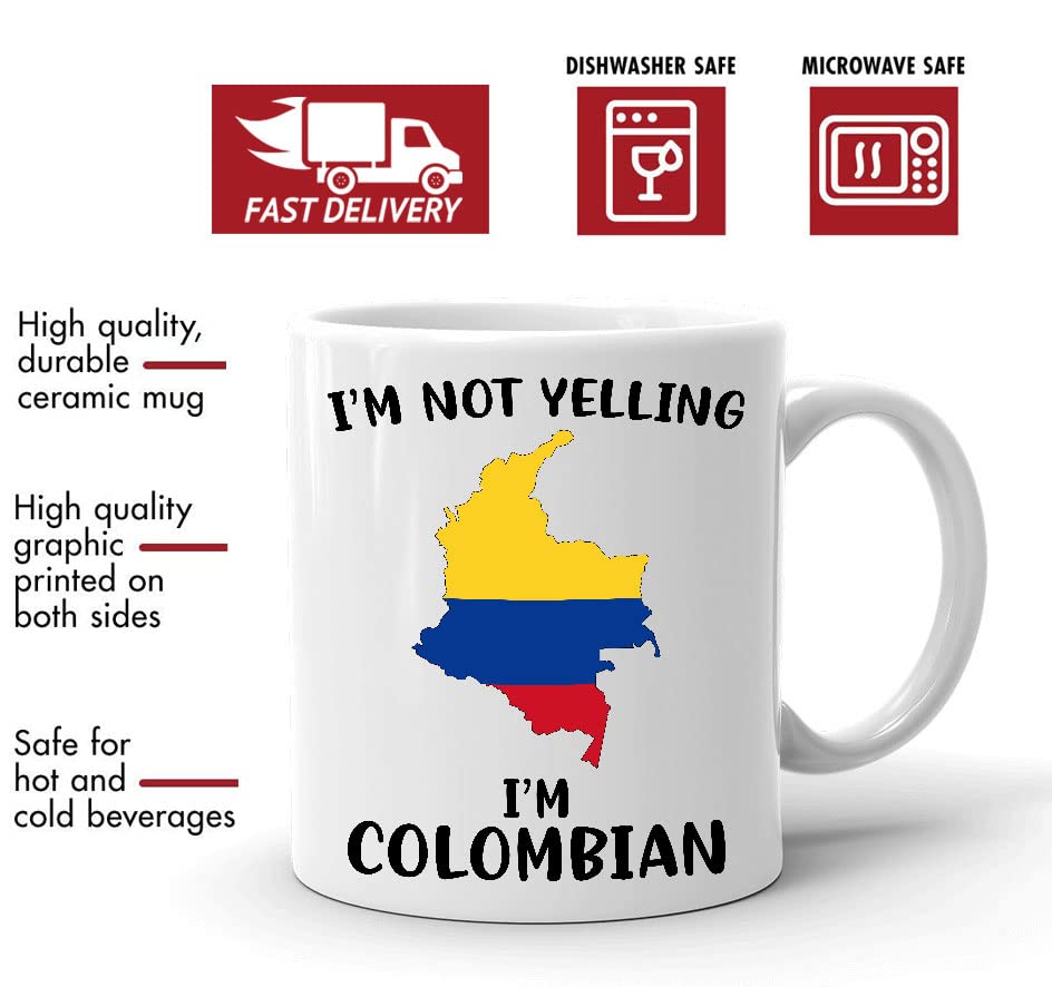 Funny Colombia Pride Coffee Mugs, I'm Not Yelling I'm Colombian Mug, Gift Idea for Colombian Men and Women Featuring the Country Map and Flag, Proud Patriot Souvenirs and Gifts