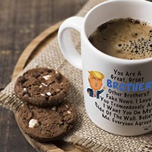 Classic Mugs Donald Trump Terrific Brother Fun Brother Coffee Mug Cup Graduation Gag Gifts for Brother Bro Men Him Guy from Sister Mom Dad Friend Funny Gift for Brother for Christmas Birthday