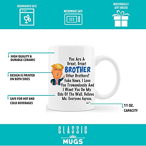 Classic Mugs Donald Trump Terrific Brother Fun Brother Coffee Mug Cup Graduation Gag Gifts for Brother Bro Men Him Guy from Sister Mom Dad Friend Funny Gift for Brother for Christmas Birthday