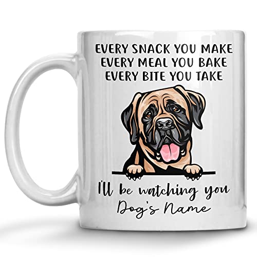 Personalized Mastiff Coffee Mug, Every Snack You Make I'll Be Watching You, Customized Dog Mugs for Mom Dad, Gifts for Dog Lover, Mothers Day, Fathers Day, Birthday Presents