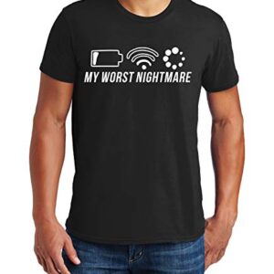 My Worst Nightmare, Funny T Shirt for Men, Gaming WiFi Loading Humor Joke Gifts for Teenage Boys T-Shirt Black