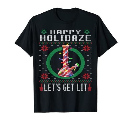 Happy Holidaze 420 Weed Ugly Sweater Christmas Marijuana T-Shirt