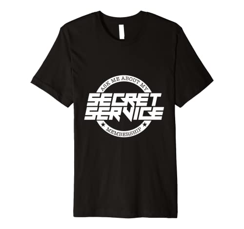 Funny Secret Service Membership Spy Agent Movies Mens Premium T-Shirt